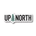 Up North Sticker – Wild North Co